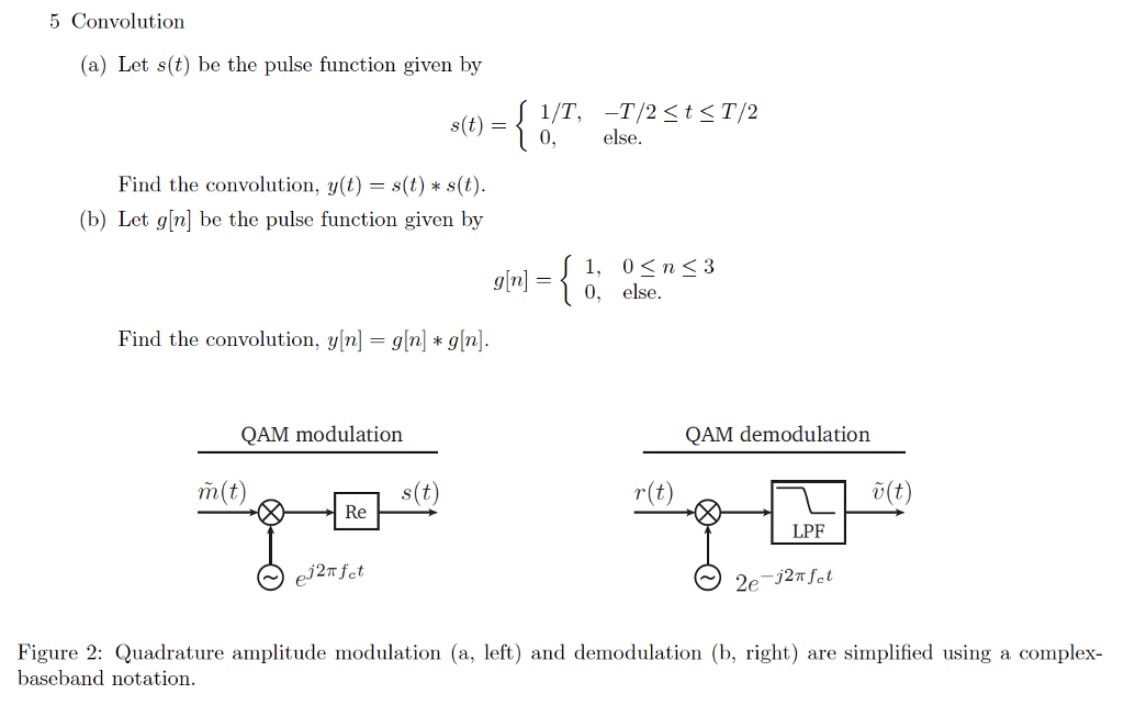 Solved 5 Convolution (a) Let s(t) be the pulse function | Chegg.com