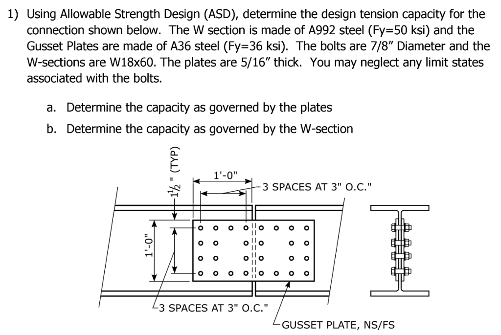 Solved 1)Using Allowable Strength Design (ASD), determine | Chegg.com