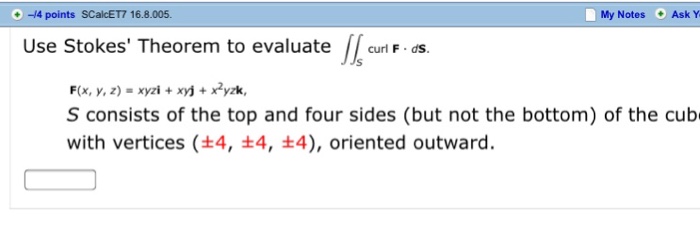 Solved Use Stokes' Theorem to evaluate integral integral_S | Chegg.com