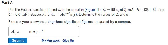 Solved Part A Use the Fourier transform to find io in the | Chegg.com