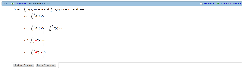 Solved Given integral^1_-1 f(x) dx = 0 and integral^1_0 f(x) | Chegg.com