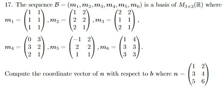 Solved 17. The sequence B (m1, m2, m3, m4, m5, m6) is a | Chegg.com