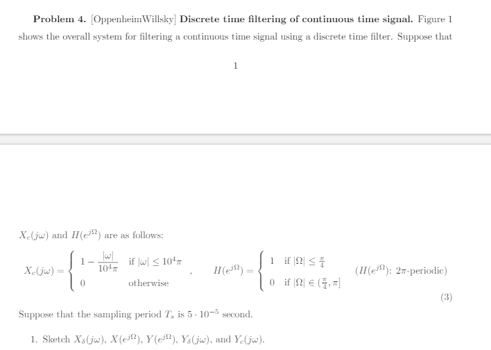 Solved Problem 4. Oppenheim Willsky Discrete time filtering | Chegg.com
