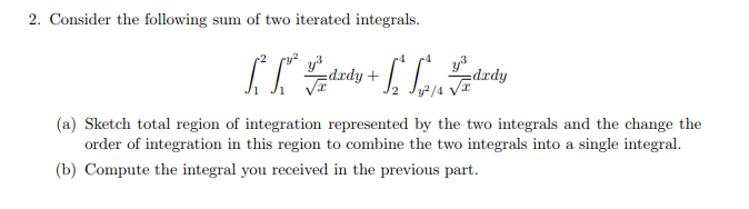 Solved 2. Consider the following sum of two iterated | Chegg.com