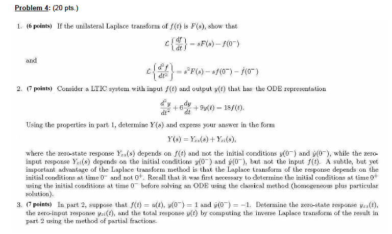 Solved If the unilateral Laplace transform of f(t) is F(s), | Chegg.com