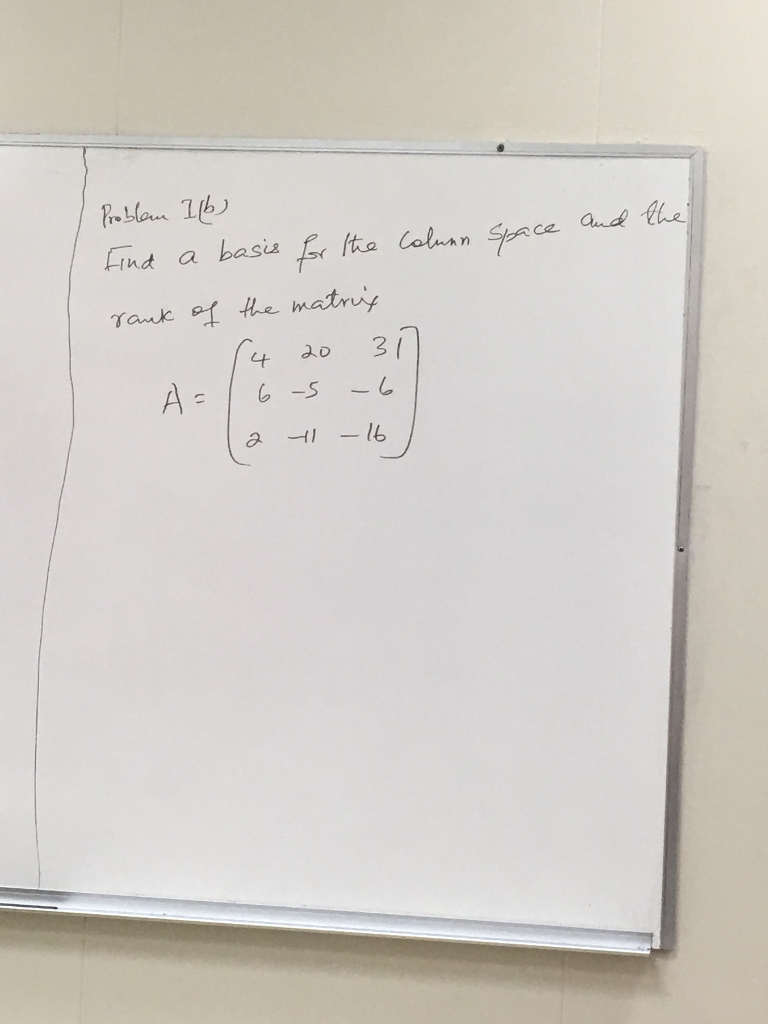 Solved Find a basis for the column space and the rank of the | Chegg.com