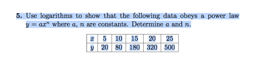 Solved 5. Use logarithms to show that the following data | Chegg.com