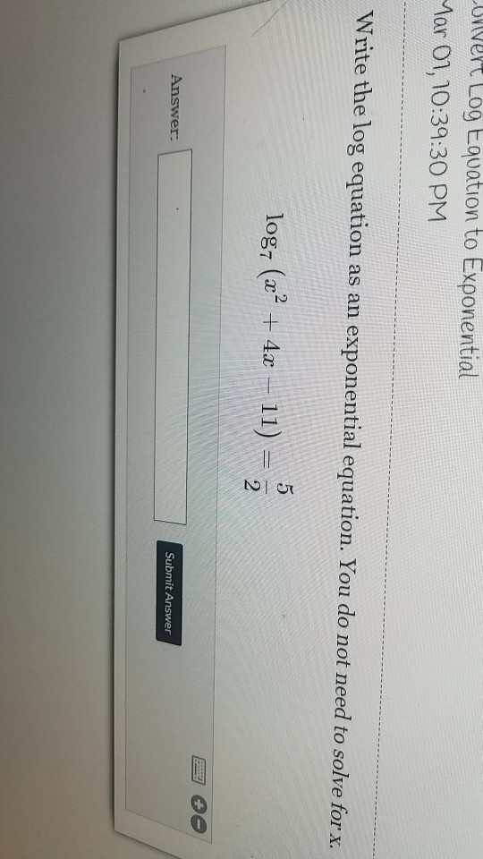 Solved vt Log Equation to Exponentiol Mor O1, 10:39:30 PM | Chegg.com