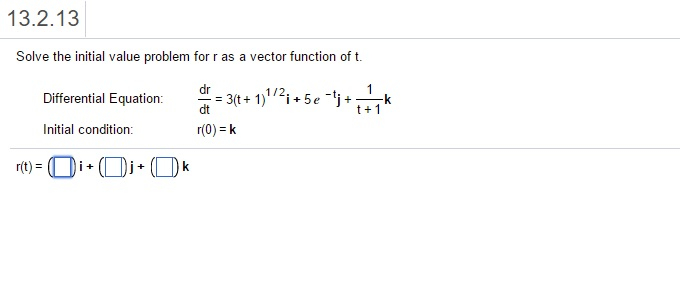 Solved Solve the initial value problem for r as a vector | Chegg.com