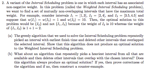Solved 2. A variant of the Interval Scheduling problem is | Chegg.com