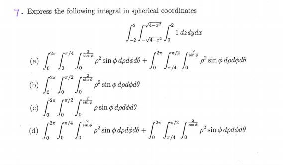 Solved Express the following integral in spherical | Chegg.com