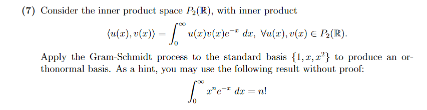 Solved (7) Consider the inner product space P2(R), with | Chegg.com