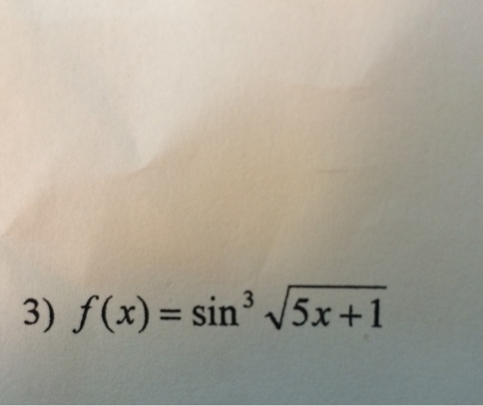 Solved Find the derivative of the function f(x) = sin^3 | Chegg.com