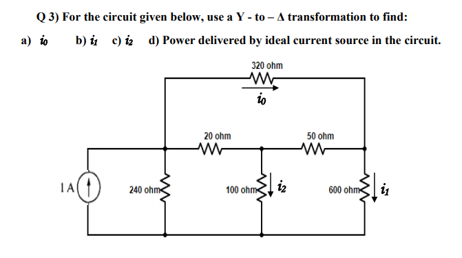 Solved Q3) For the circuit given below, use a Y - to -A | Chegg.com