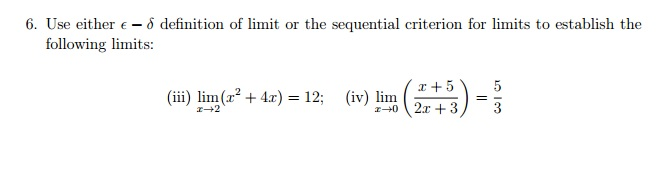 Solved Use either epsilon - delta definition of limit or the | Chegg.com