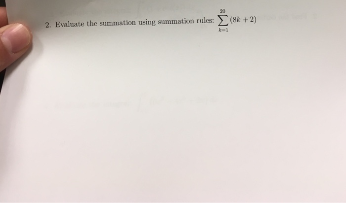Solved Evaluate the summation using summation rules: | Chegg.com