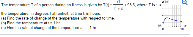 Solved It The temperature T of a person during an illness is | Chegg.com