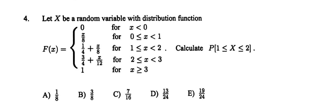 Solved 4. Let X be a random variable with distribution | Chegg.com