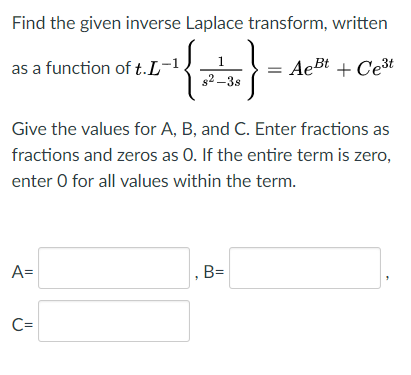 Solved Find the given inverse Laplace transform, written as | Chegg.com