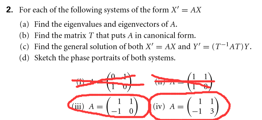 Solved For each of the following systems of the form X' = AX | Chegg.com