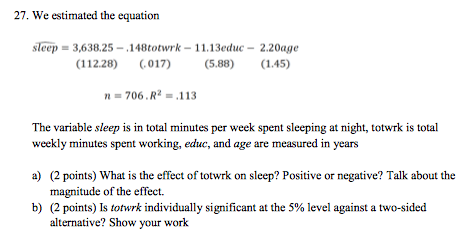 Solved 27. We estimated the equation sleep | Chegg.com