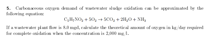 Solved Carbonaceous oxygen demand of wastewater sludge | Chegg.com