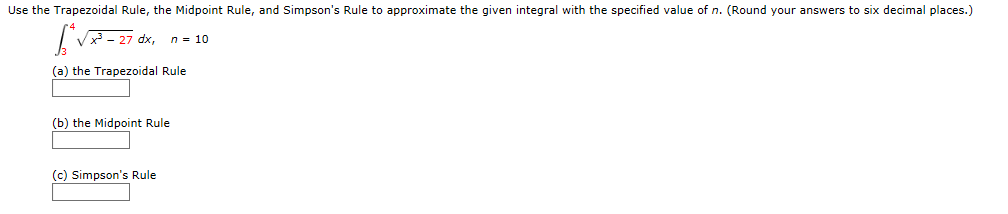 Solved Use the Trapezoidal Rule, and Simpson's Rule to | Chegg.com