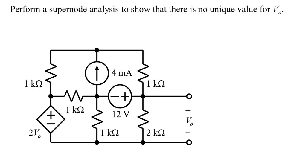 Solved Perform a supernode analysis to show that there is no | Chegg.com