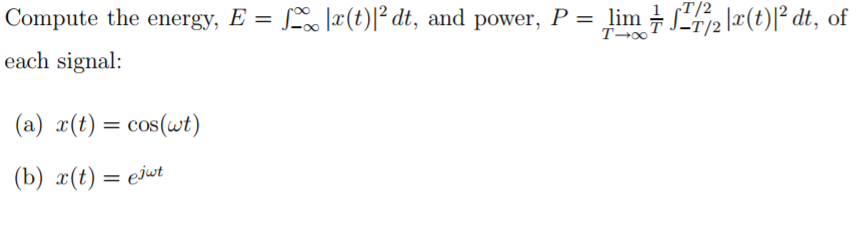 Solved Compute the energy, E = integrtal^infinity_-infinity | Chegg.com
