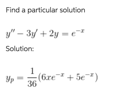 Solved Find a particular solutio Solution: Up 36 | Chegg.com