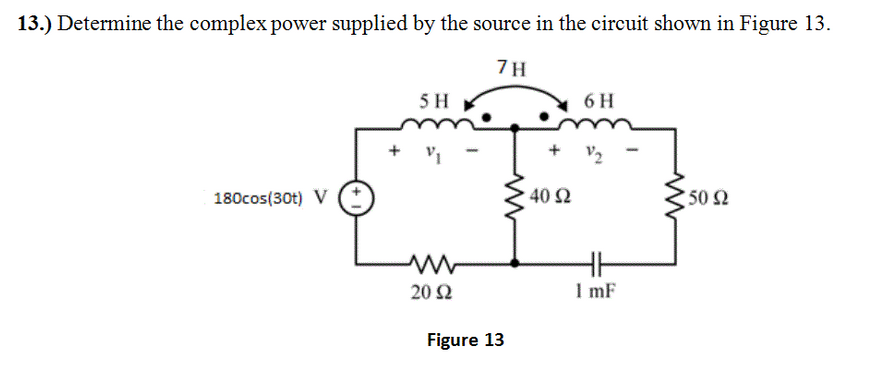 Solved 13.) Determine the complex power supplied by the | Chegg.com