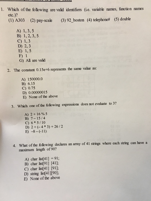 Solved Which Of The Following Are Valid Identifiers Ie 