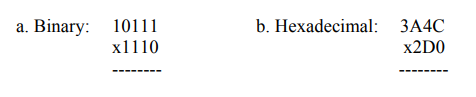 Solved a. Binary: 10111 x1110 b. Hexadecimal: 3A4C x2D0 | Chegg.com