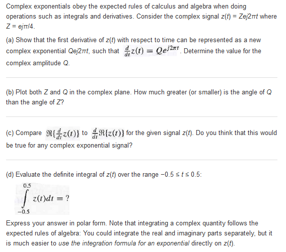 Solved Complex exponentials obey the expected rules of | Chegg.com