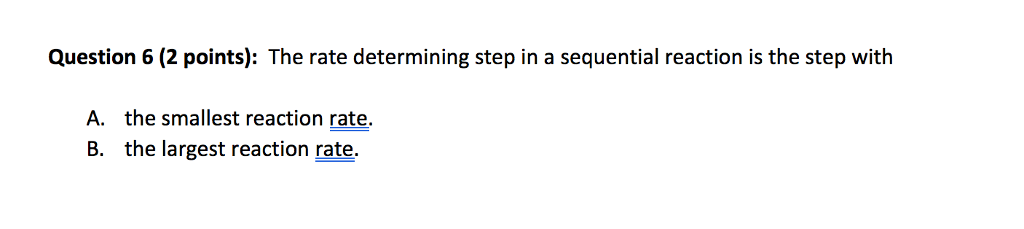 Solved The rate determining step in a sequential reaction is | Chegg.com