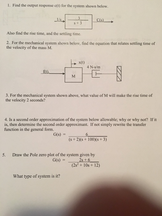 Solved Also find the rise time, and the settling time. For | Chegg.com