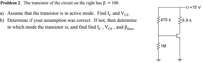 Solved Problem 2. The transistor of the circuit on the right | Chegg.com