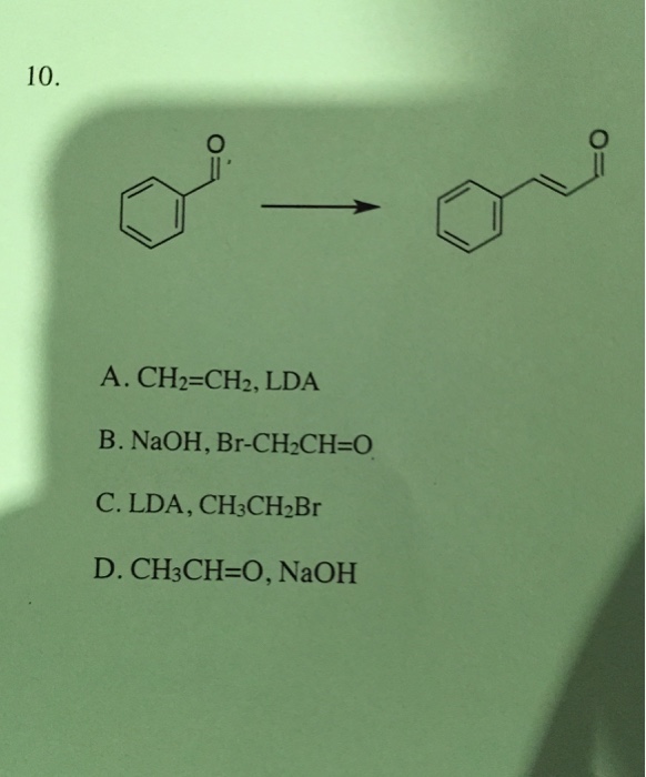 Solved Organic chemistry problem CH_2=CH_2, LDA NaOH, | Chegg.com