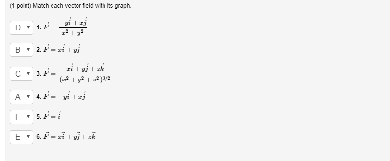 Solved (1 point) Match each vector field with its graph. B | Chegg.com