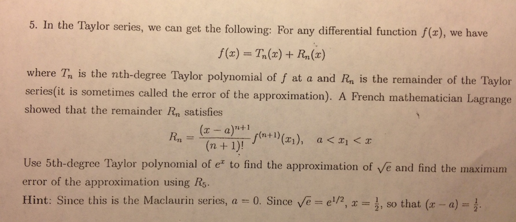 Solved 5. In the Taylor series, we can get the following: | Chegg.com