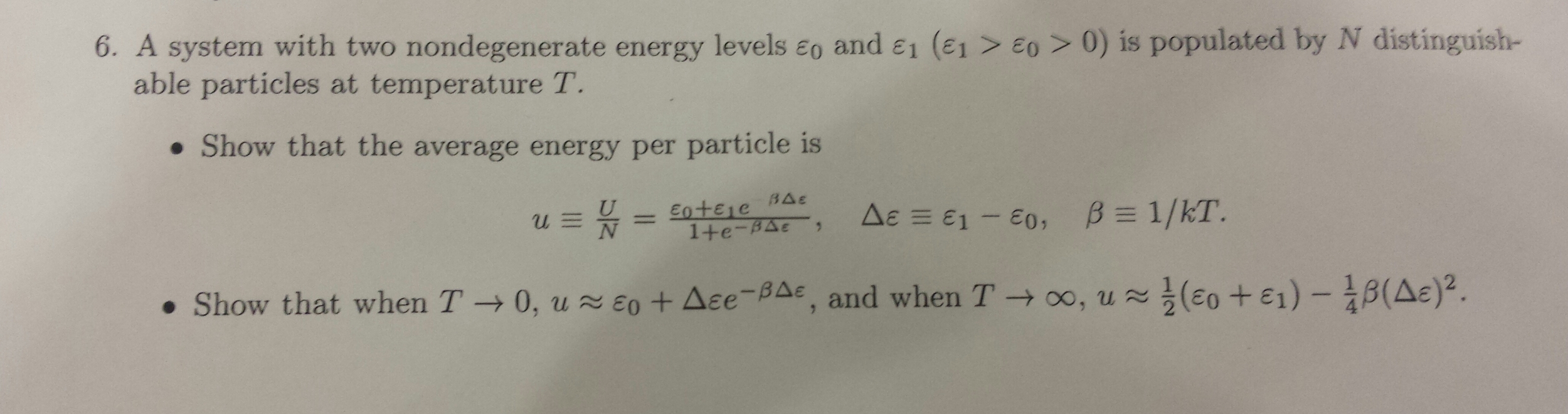 6. A system with two nondegenerate energy levels | Chegg.com 6. A system with two nondegenerate energy levels | Chegg.com