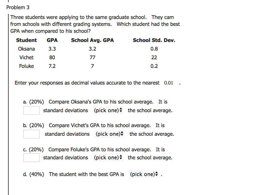 Solved Problem 3 Three students were applying to the same | Chegg.com
