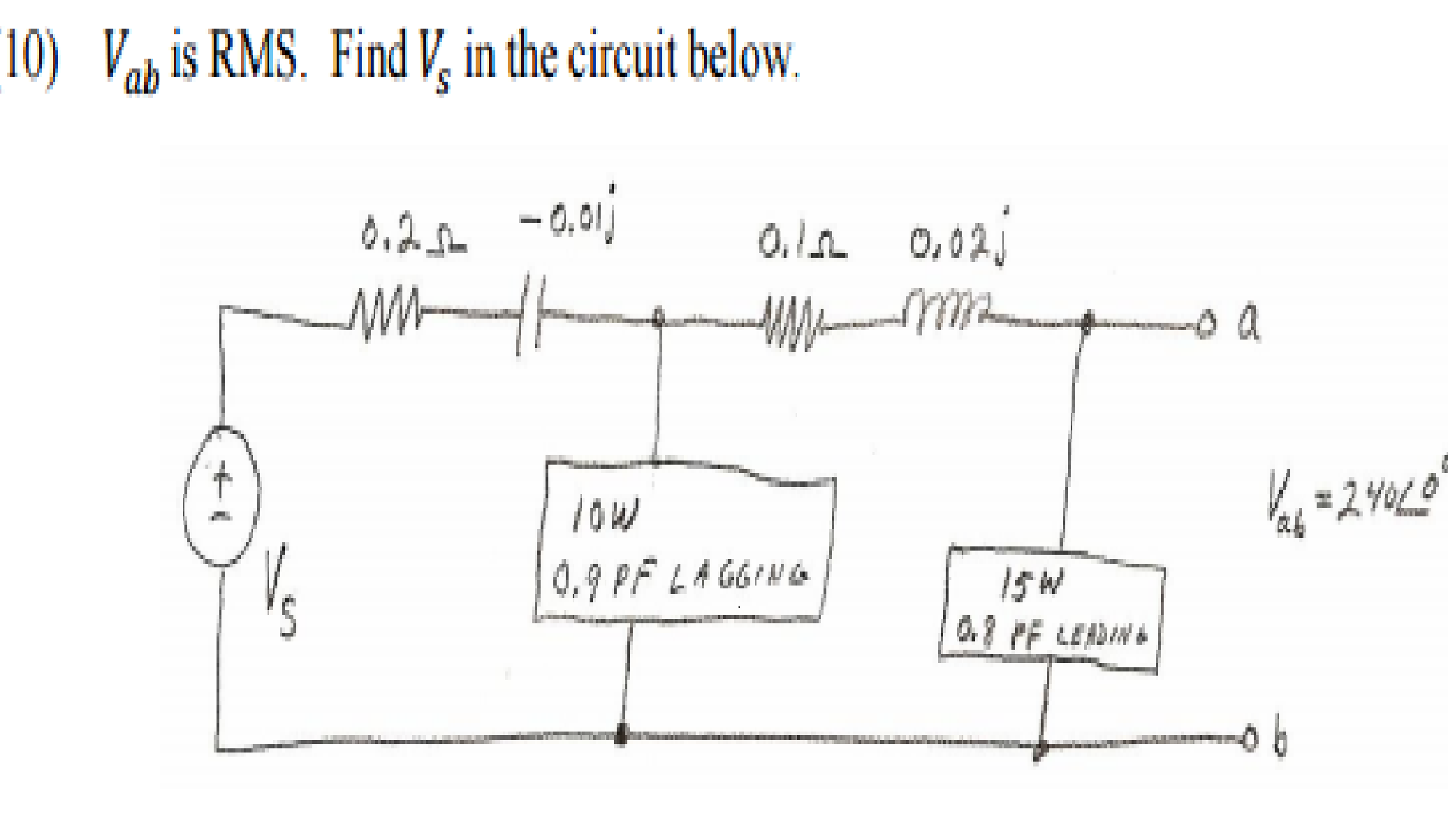 Solved 10) Vab is RMS. Find Vs in the circuit below | Chegg.com