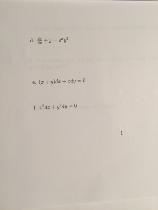 Solved d. 훑 + y = ezy5 e. (x+y)dr + rdy = 0 | Chegg.com
