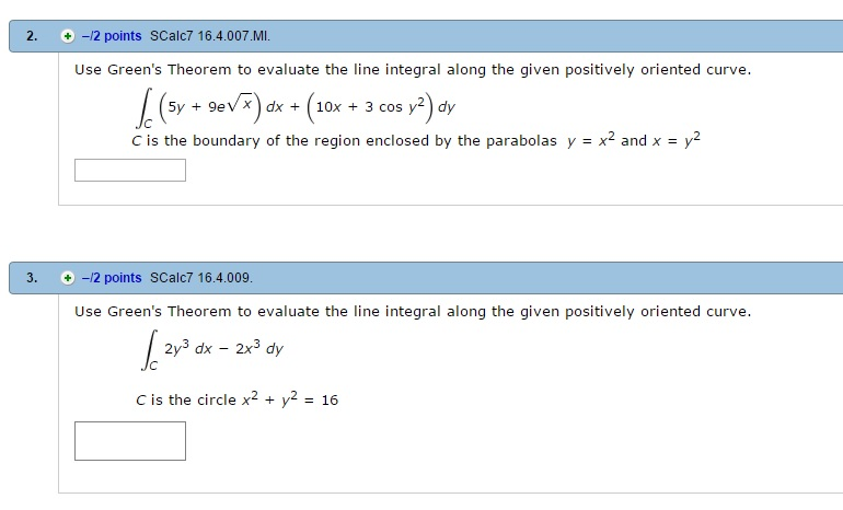 Solved Use Green's Theorem to evaluate the line integral | Chegg.com