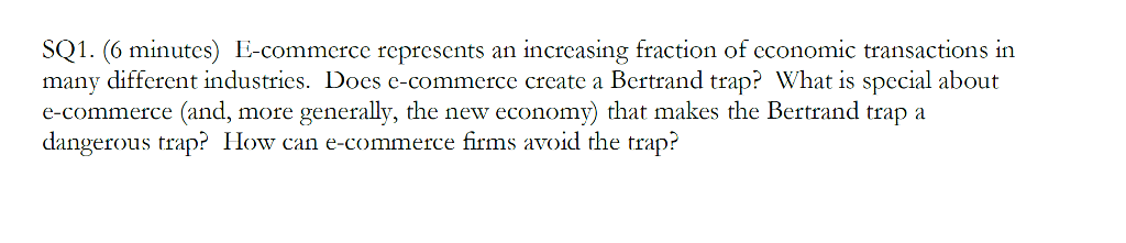 Solved SQ1. (6 minutes) E-commerce represents an incrcasing | Chegg.com