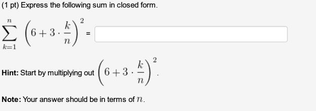 Express the following sum in closed form. sigma k=1 | Chegg.com