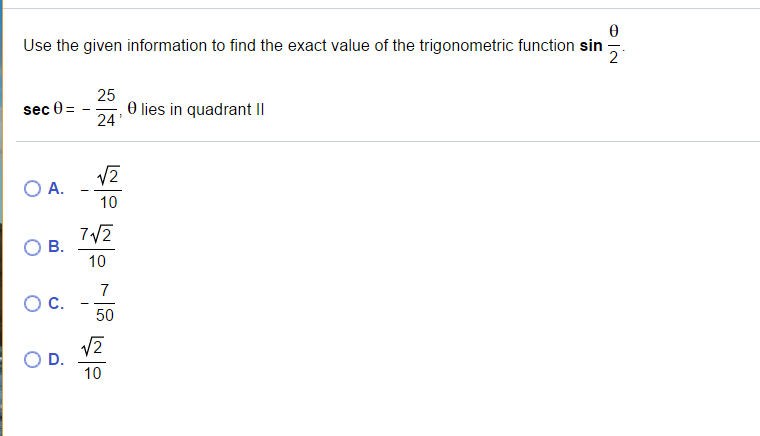 Solved Use The Given Information To Find The Exact Value Of