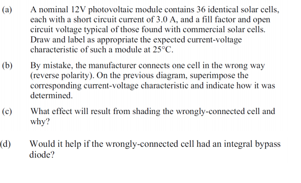 Solved (a) A nominal 12V photovoltaic module contains 36 | Chegg.com