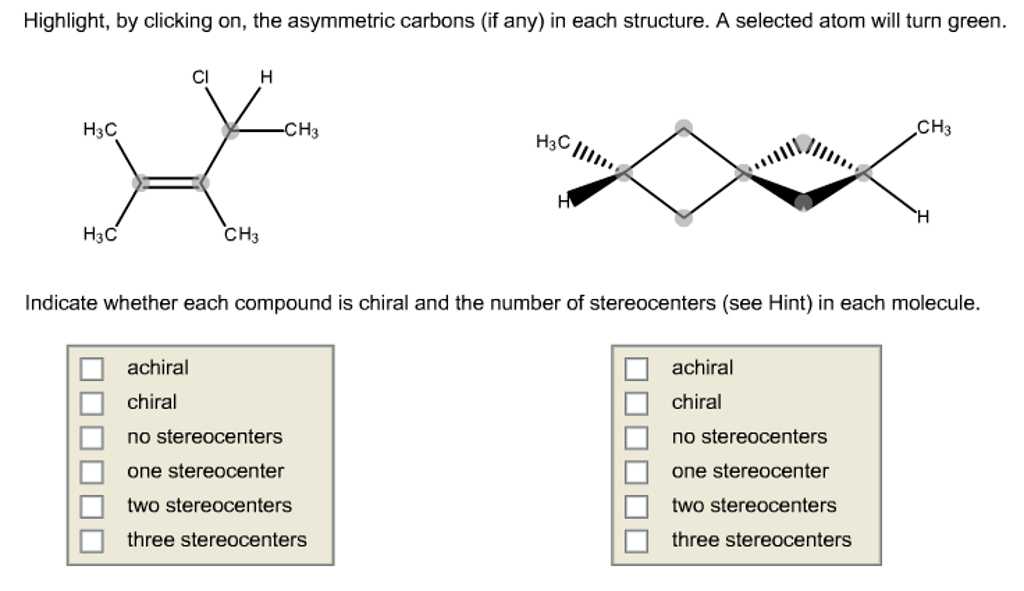 Solved Highlight, by clicking on, the asymmetric carbons (if | Chegg.com